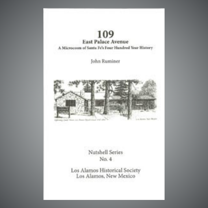 109 East Palace, Nutshell Series | LOS ALAMOS HISTORY SHOP